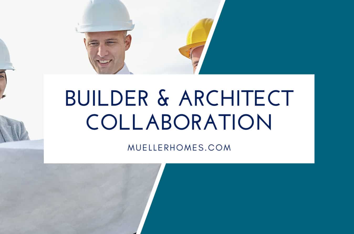 Builder and Architect Collaboration